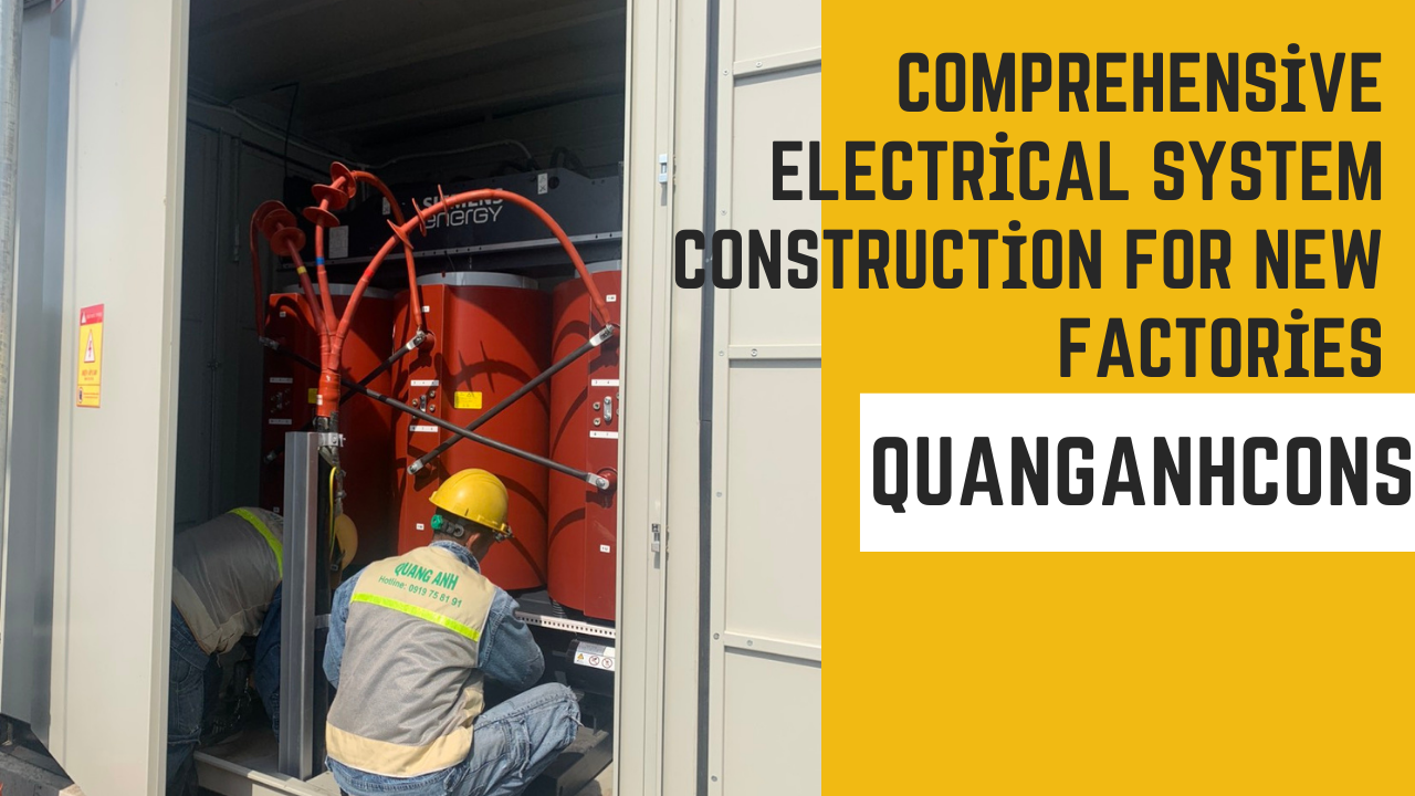 Comprehensive Electrical System Construction for New Factories by ...